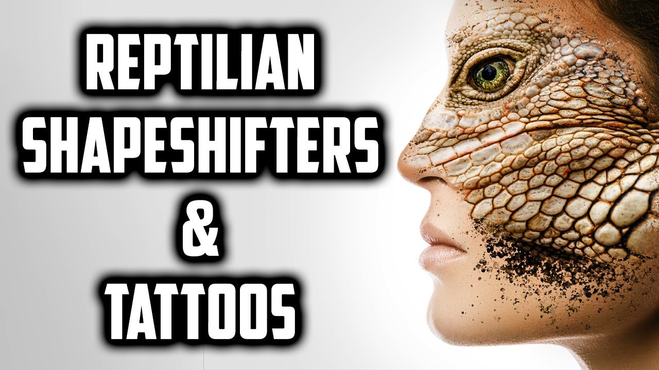 Reptilian Shape Shifters & Excessive Tattooing | Sufi Meditation Center ...